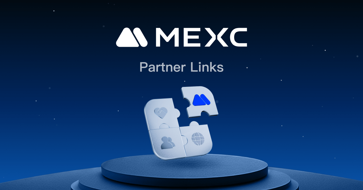 MEXC Partner Links: Strategic Linking with the World's Leading Crypto ...
