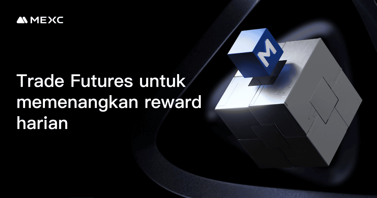 M-Day Futures: Acara Reward Kripto. Trade dan Klaim Reward Harian | MEXC