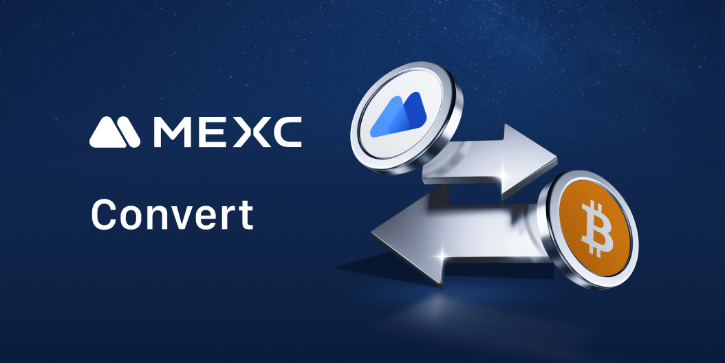 Convert crypto for 0 fees - Simplify Your Trades | MEXC